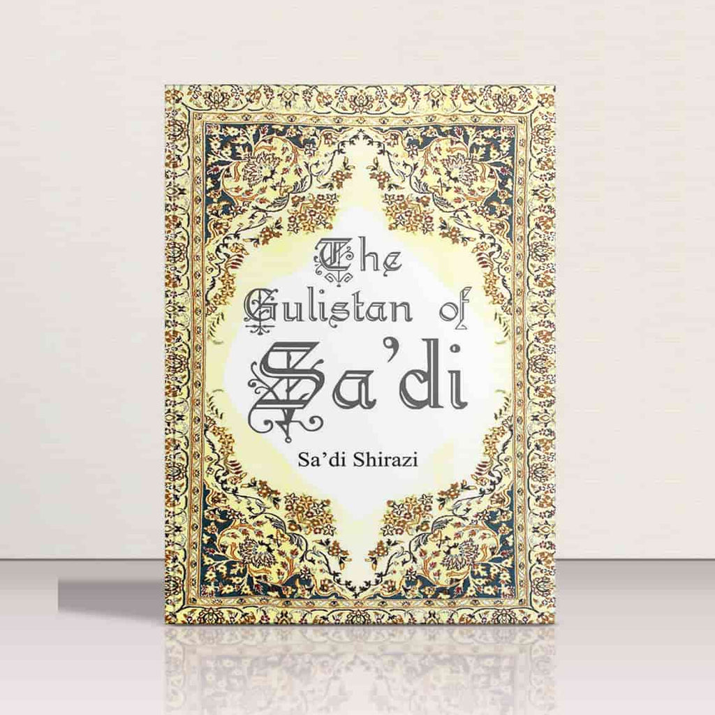 Buy "The Gulistan of Sadi" by Sa'di Shirazi Online | Treasures of Kashmir